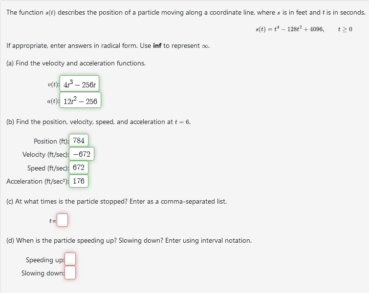 Solved The Function S T Describes The Position Of A