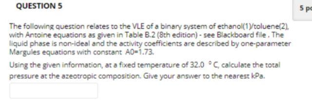 Solved The following question relates to the VLE of a binary | Chegg.com