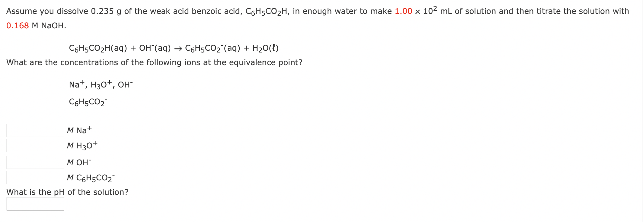 Solved Assume you dissolve 0.235 g of the weak acid benzoic | Chegg.com