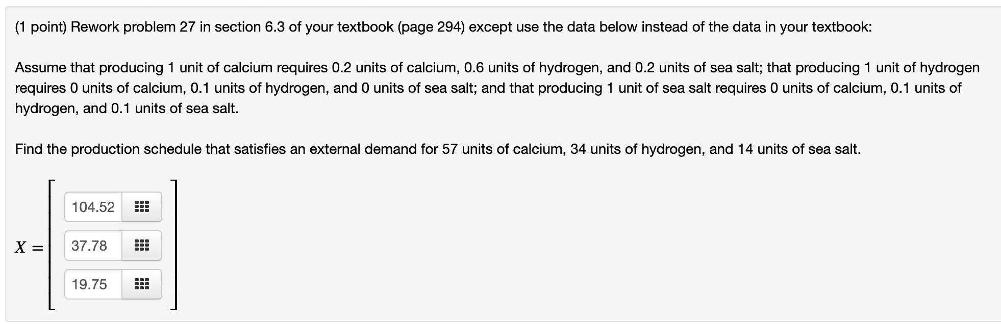 Solved (1 point) Rework problem 27 in section 6.3 of your | Chegg.com