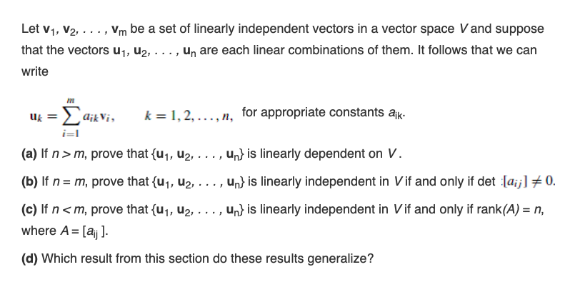 Solved Let v1, V2,... , Vm be a set of linearly independent | Chegg.com