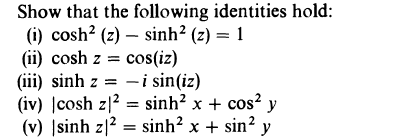 Solved 21. Define cosh z and sinh z by 1 cosh z =žle (e +éº) | Chegg.com