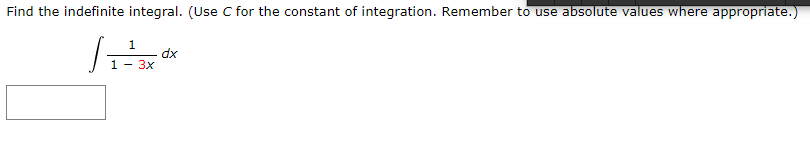 Solved Use the Log Rule to find the indefinite integral. | Chegg.com