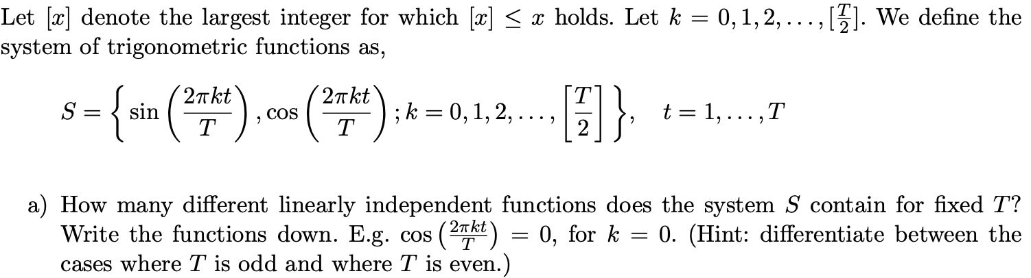 Solved Let [x] denote the largest integer for which [x] 5 x | Chegg.com