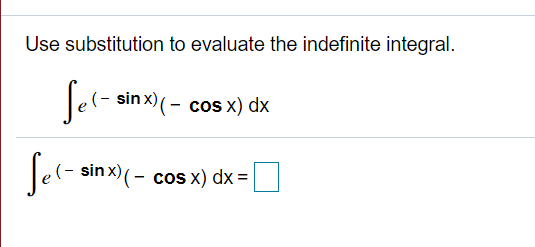 Solved Use substitution to evaluate the indefinite integral. | Chegg.com