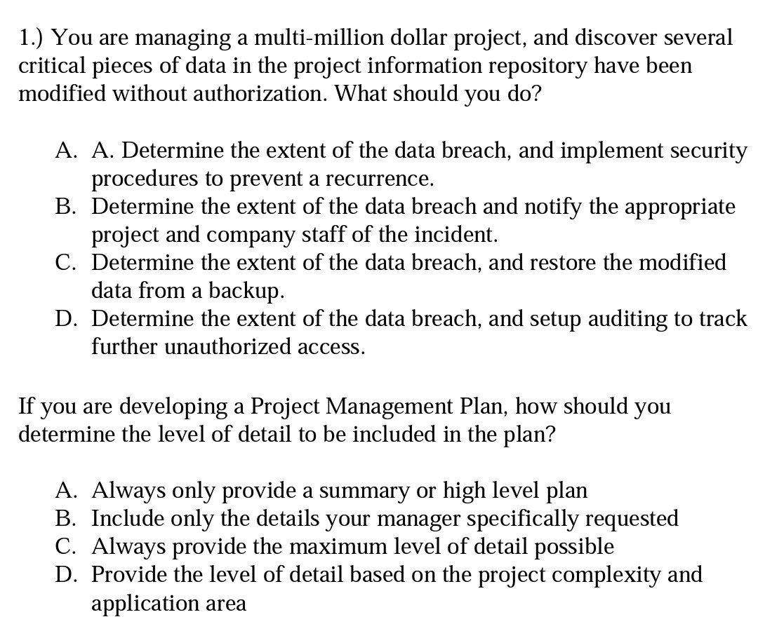 Solved 1.) You are managing a multi-million dollar project, | Chegg.com