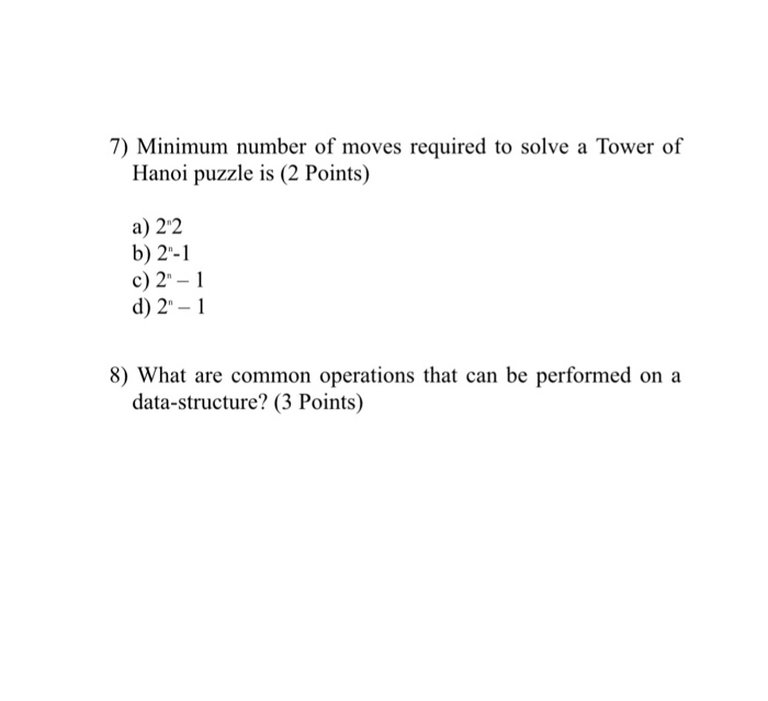 Solved 7) Minimum number of moves required to solve a Tower | Chegg.com