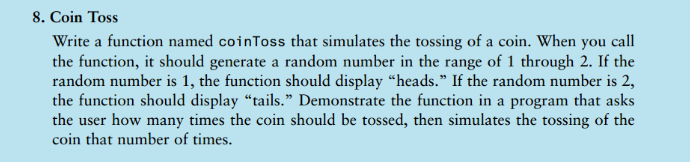 Solved Programming Challenge: 8 - Coin Toss C++ We are | Chegg.com