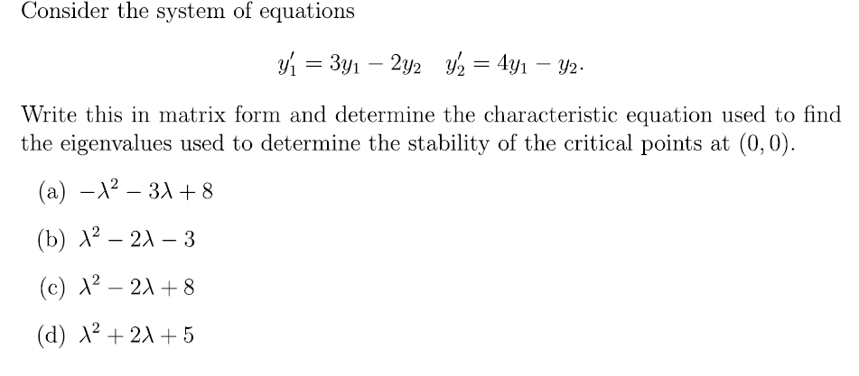 Solved Consider the system of equations y₁ = 3y₁2y2 Y₂ = 4y₁ | Chegg.com