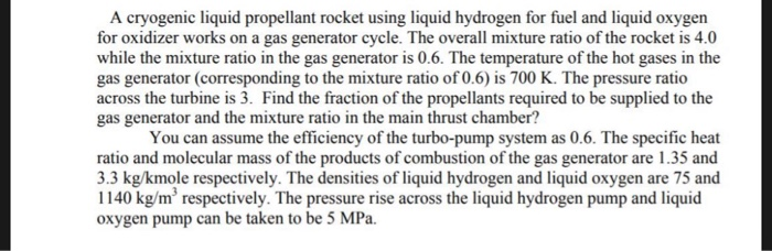 A cryogenic liquid propellant rocket using liquid | Chegg.com
