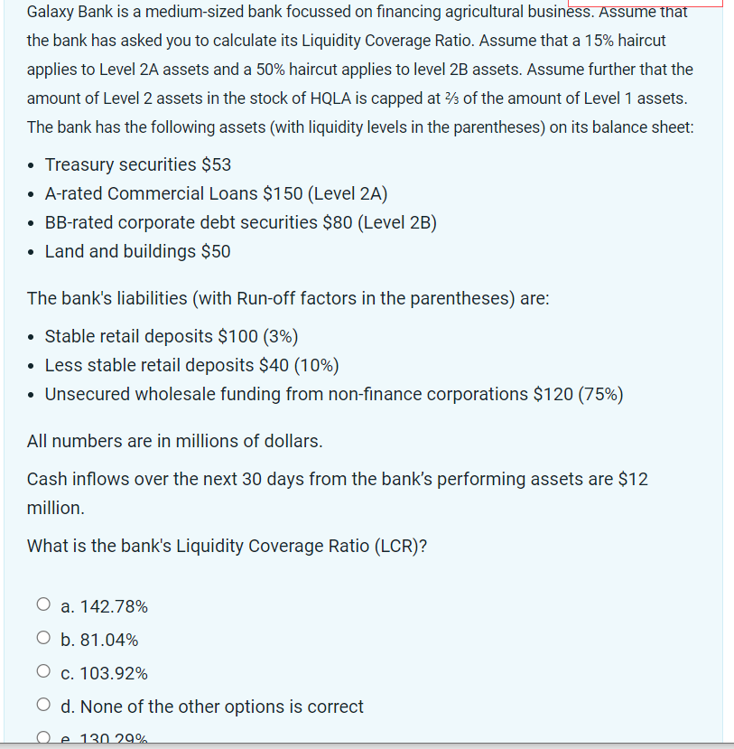 Solved Galaxy Bank is a medium-sized bank focussed on | Chegg.com