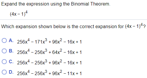 Solved Expand the expression using the Binomial Theorem. (4x | Chegg.com