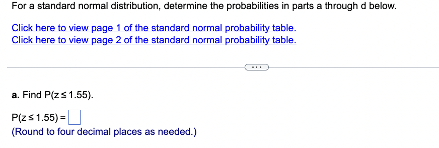 Solved For a standard normal distribution, determine the | Chegg.com
