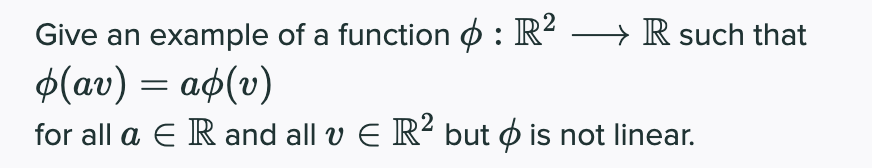 Solved Give an example of a function 0 : R2 + R such that | Chegg.com
