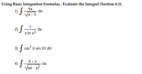 Solved Using Basic Integration Formulas , Evaluate the | Chegg.com
