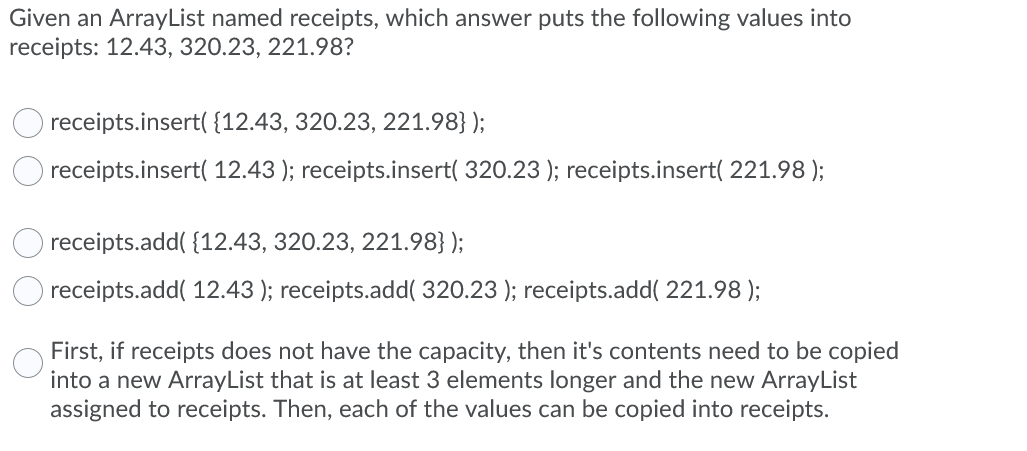 Solved Given an ArrayList named receipts, which answer puts | Chegg.com