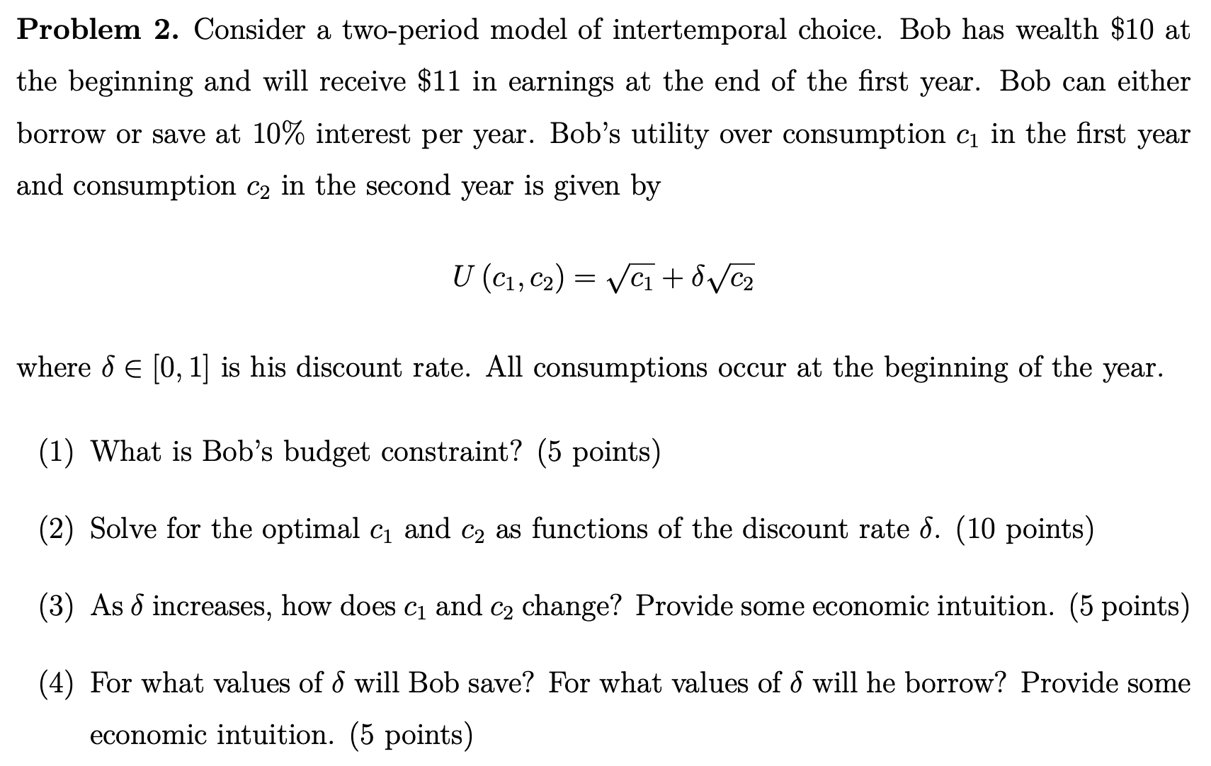 Solved Problem 2. Consider a two-period model of | Chegg.com