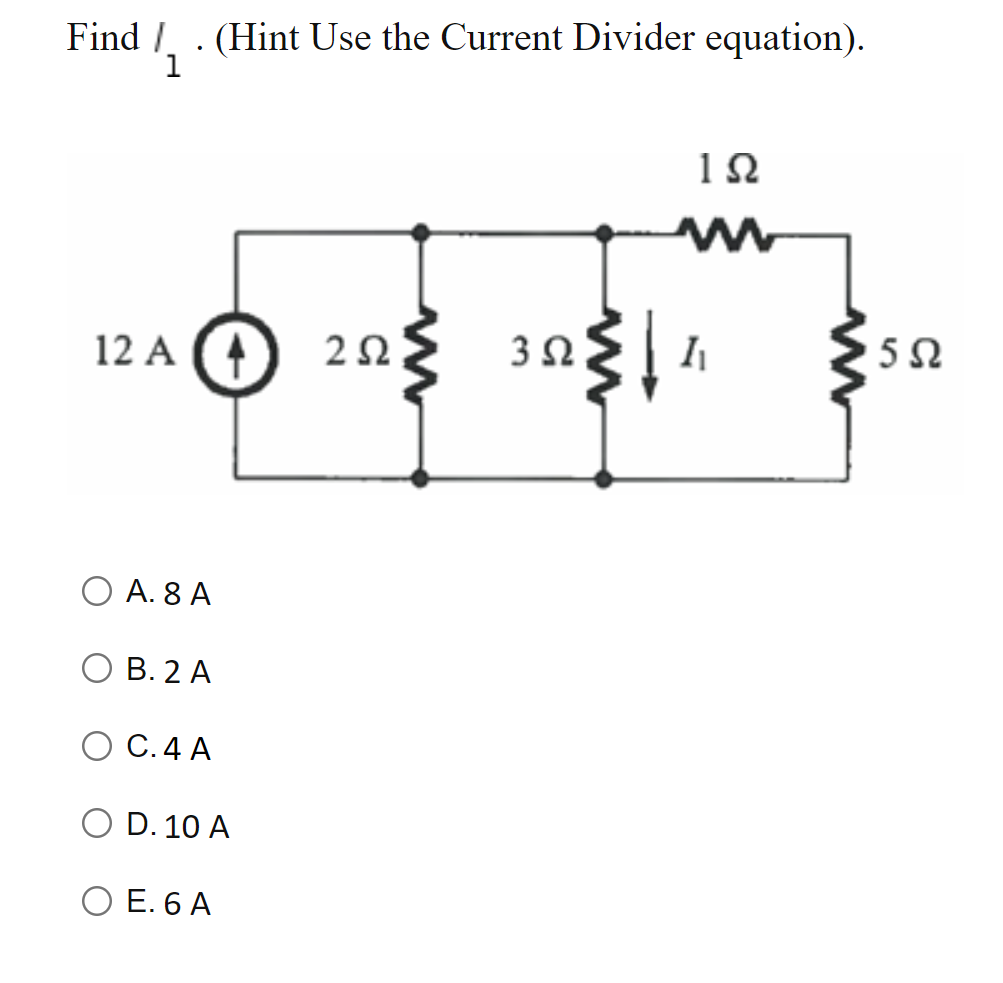 Solved Find /. . (Hint Use the Current Divider equation). 1 | Chegg.com