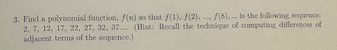 Solved 3. Find a polynomial function, f(n) so that | Chegg.com