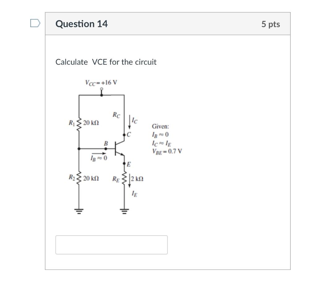 Solved Calculate VCE for the circuit | Chegg.com