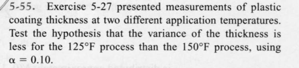 Solved 5-55. ﻿Exercise 5-27 ﻿presented measurements of | Chegg.com