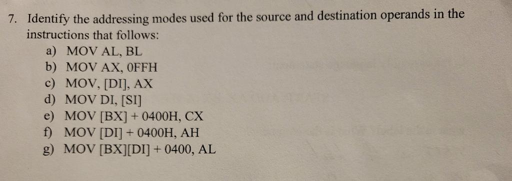 Solved 7. Identify the addressing modes used for the source | Chegg.com