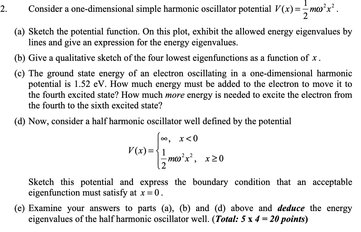 Solved 2. Consider a one-dimensional simple harmonic | Chegg.com