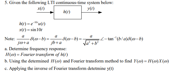Solved h(t)=e−10tu(t)x(t)=sin10t Note: | Chegg.com