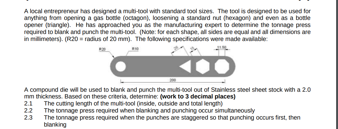 Solved A local entrepreneur has designed a multi-tool with | Chegg.com