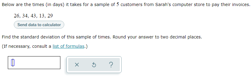 Solved Below are the times in days) it takes for a sample of | Chegg.com