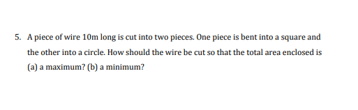 Solved Section 4.7 Optimization Problems 5. A piece of | Chegg.com