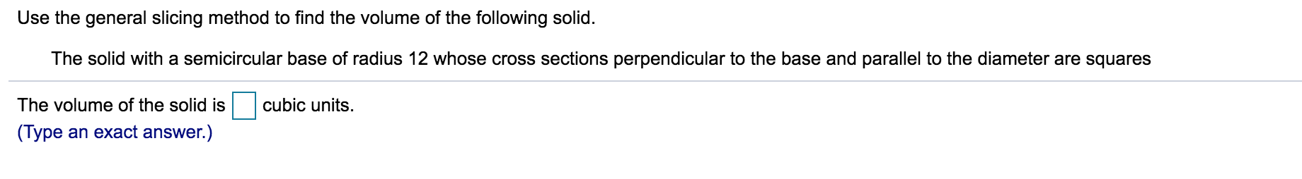 Solved Use the general slicing method to find the volume of | Chegg.com