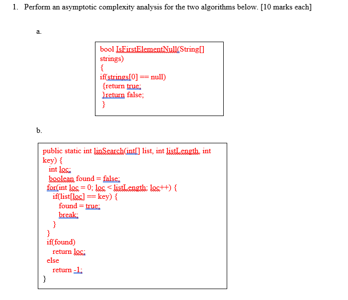 Solved 1. Perform an asymptotic complexity analysis for the | Chegg.com