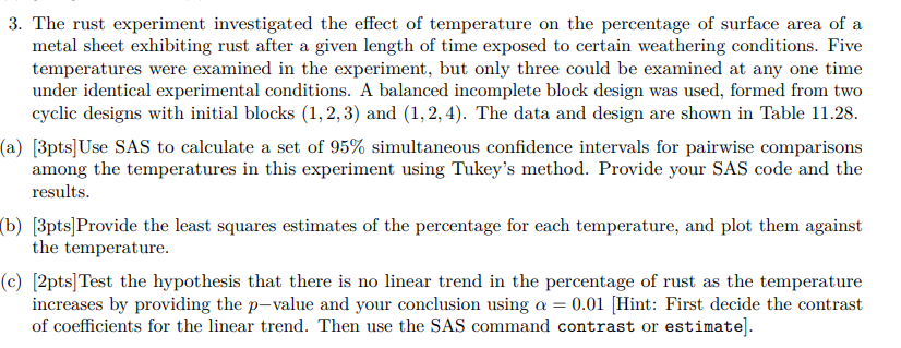 Solved 3. The rust experiment investigated the effect of | Chegg.com