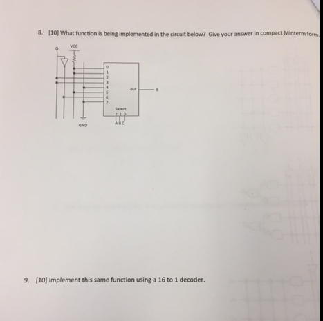Solved 8. [10] What function is being implemented in the | Chegg.com