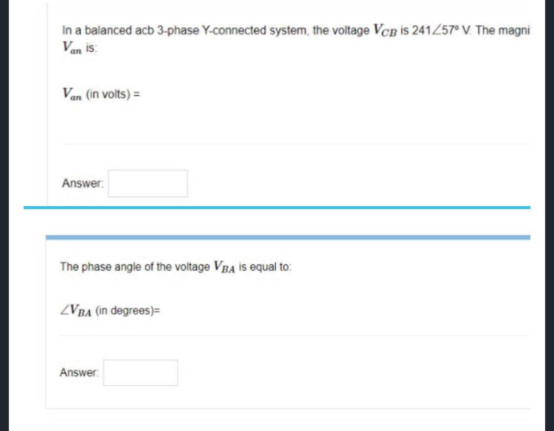 Solved In a balanced acb 3-phase Y-connected system, the | Chegg.com