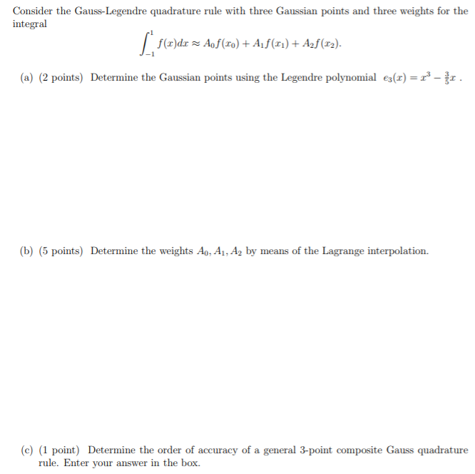 Consider the Gauss-Legendre quadrature rule with | Chegg.com