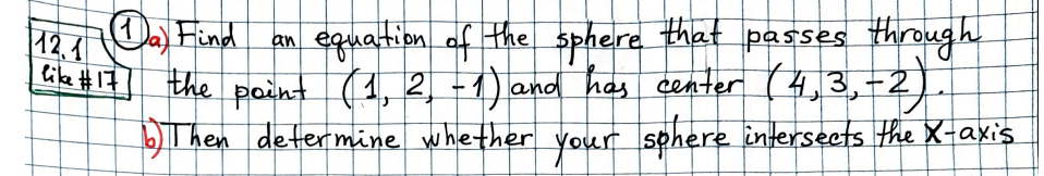 Solved 12.1 (1)a) Find an equation of the sphere that passes | Chegg.com