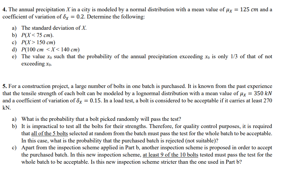 Solved 4. The annual precipitation X in a city is modeled by | Chegg.com