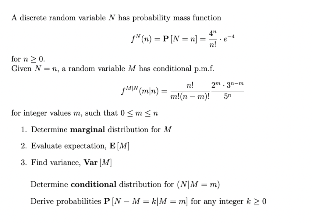 Solved A discrete random variable N has probability mass | Chegg.com