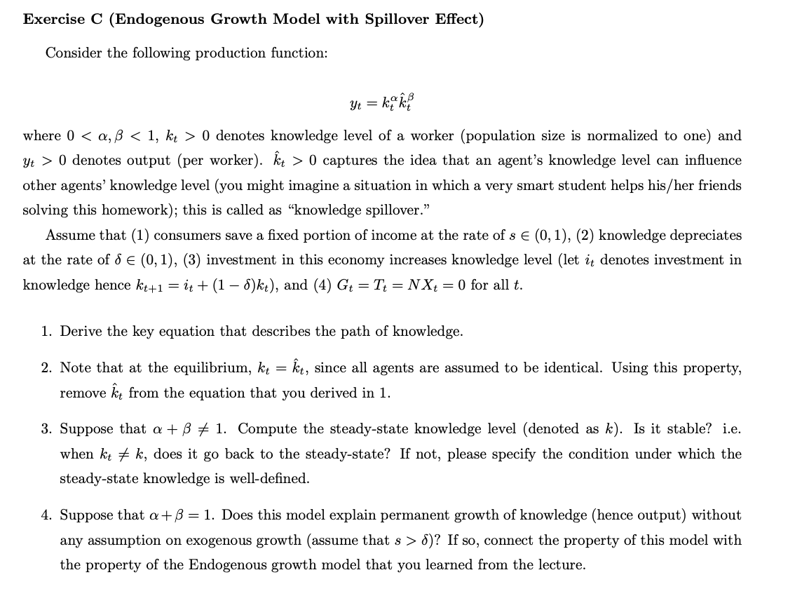 Solved Exercise C (Endogenous Growth Model with Spillover | Chegg.com