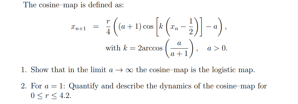 The cosine-map is defined as: 21:- (+1)*(-))--) (161) | Chegg.com