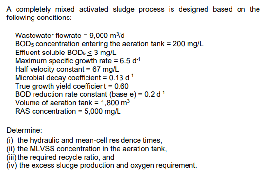 Solved A completely mixed activated sludge process is | Chegg.com