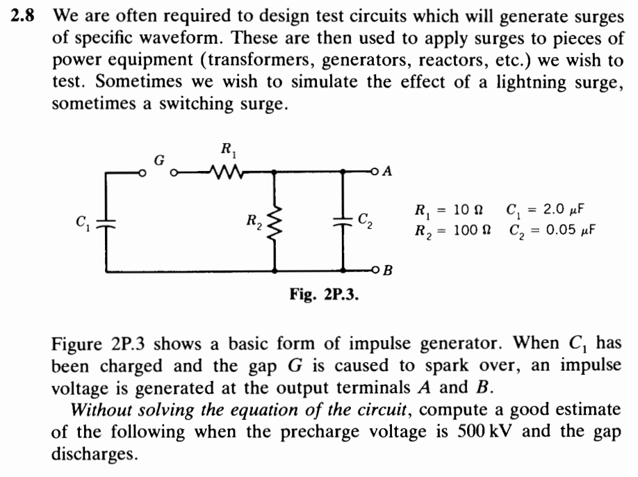 [Solved]: 8 We are often required to design test circuit