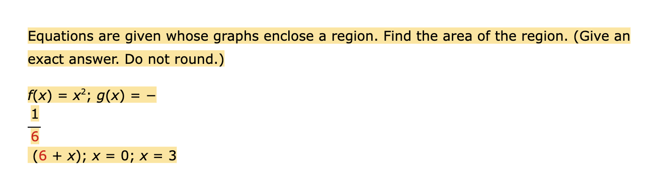 Solved Equations are given whose graphs enclose a region. | Chegg.com