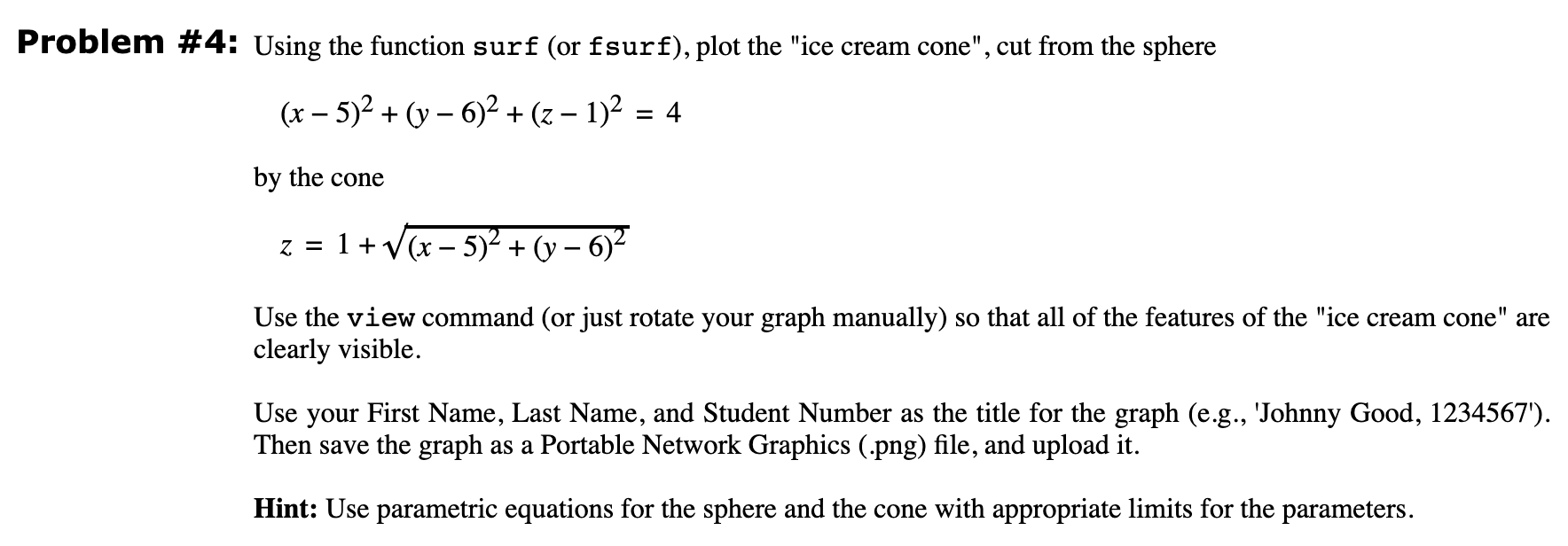 Solved Problem 4 Using The Function Surf Or Fsurf Plot