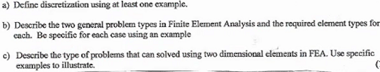 Solved a) Define discretization using at least one example. | Chegg.com