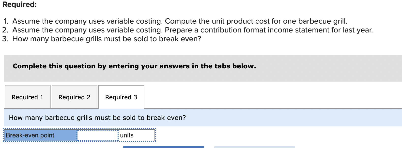Solved 1. Assume the company uses variable costing. | Chegg.com