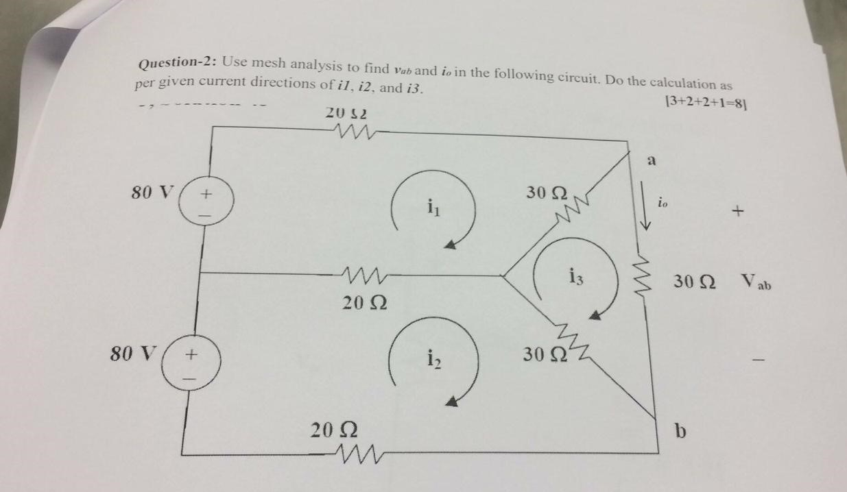 Solved Question-2: Use mesh analysis to find Vab and io in | Chegg.com
