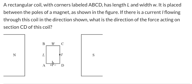 Solved A rectangular coil, with corners labeled ABCD, has | Chegg.com